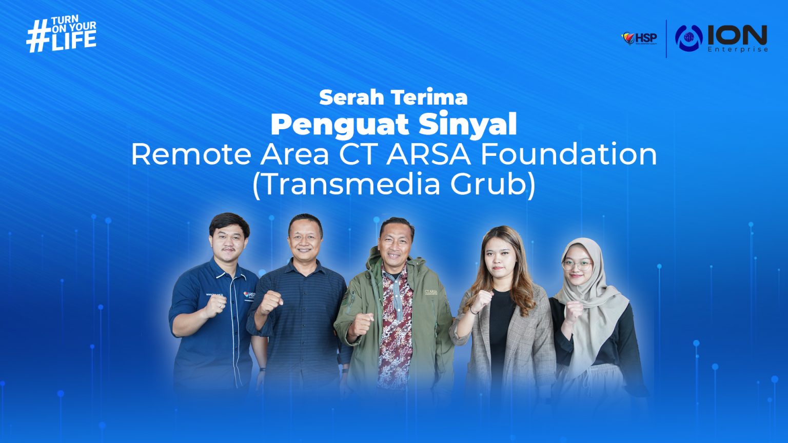 Penyerahan Perangkat Penguat Sinyal oleh ION Network untuk CSR CT Arsa ...