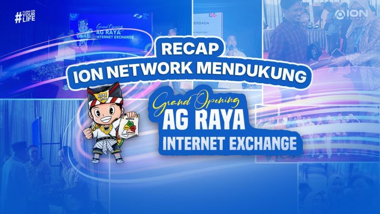 ION Network Dukung Grand Opening AG Raya Internet Exchange di ...